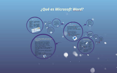 1. ¿Qué es Microsoft Word? by Nadia Páez on Prezi