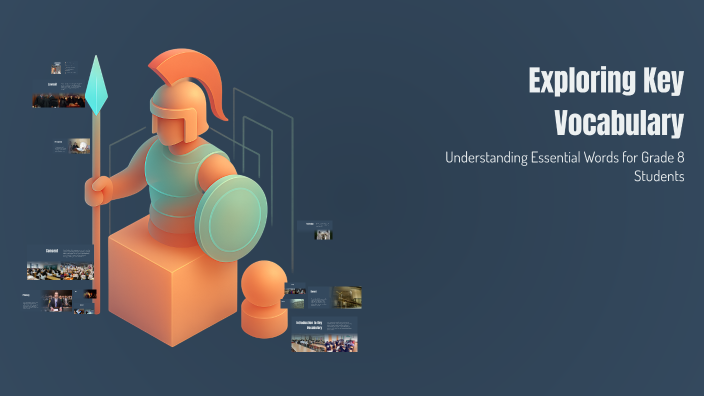 Exploring Key Vocabulary by ahmed reedy on Prezi