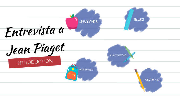 entrevista a Jean Piaget by julieta gutierrez martinez on Prezi
