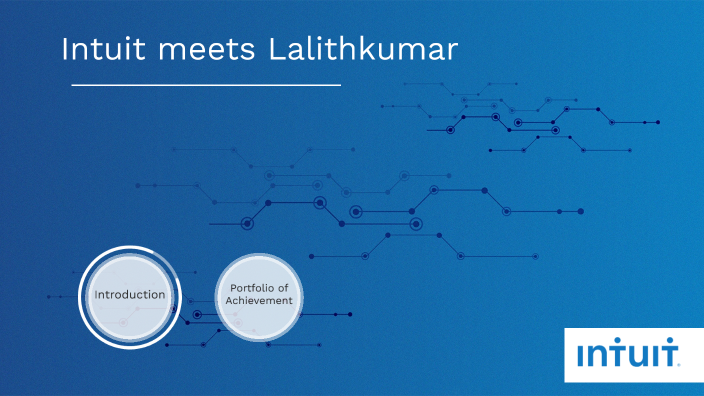 Intuit Interview Presentation by Lalith kumar on Prezi