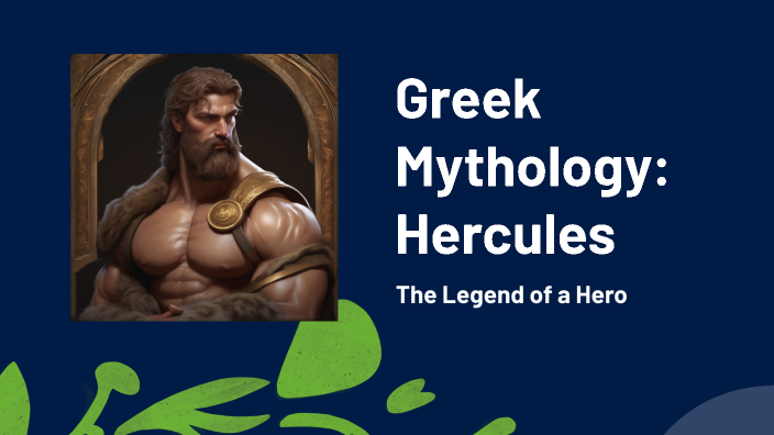 Greek Mythology: Hercules by Emmalynn bradley on Prezi