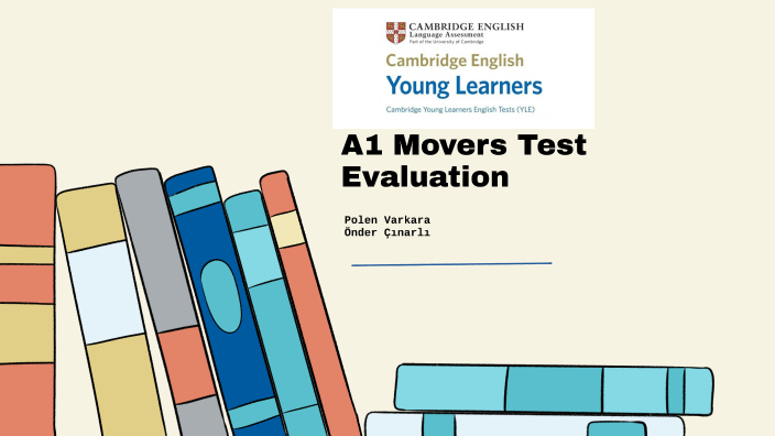 A1 Movers Test Evaluation by Önder Çınarlı on Prezi