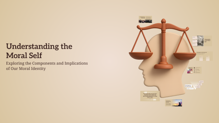 Understanding the Moral Self by Desi Dedo on Prezi