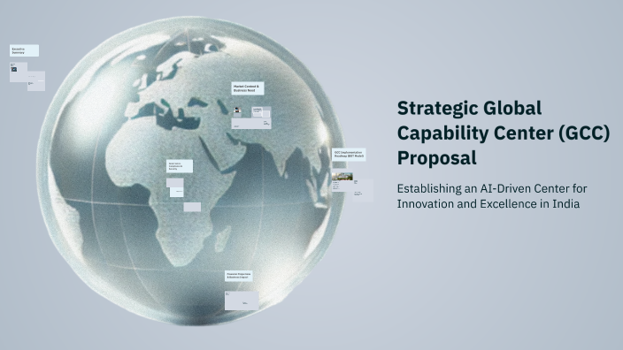 Strategic Global Capability Center (GCC) Proposal by George AC on Prezi