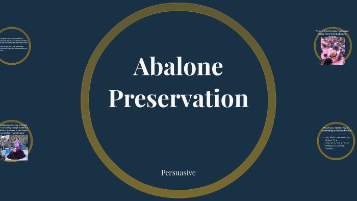 Abalone Preservation by Damon Fischer on Prezi