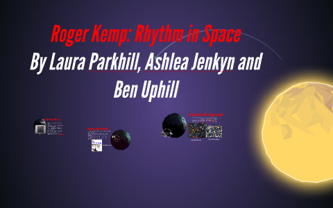 Roger Kemp: Rythm in Space by laura Parkhill on Prezi