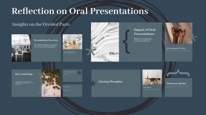 Reflection on Oral Presentations by Swoham Additional on Prezi