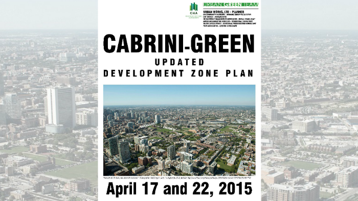 HUD Presentation: Cabrini-Green Development Zone Plan - Community ...