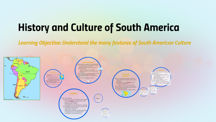History and Culture of South America by Brigit Kyle