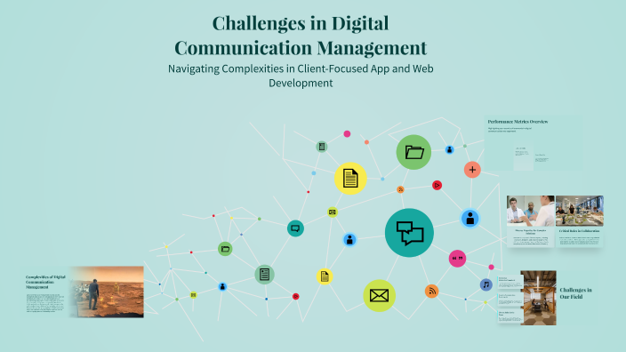 Challenges in Digital Communication Management by Adriana Magliulo on Prezi