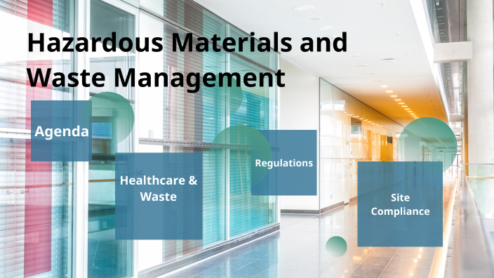 Hazardous Materials and Waste Management by Stephanie q Diaz on Prezi