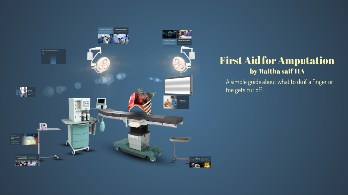 First Aid for Amputation by on Prezi