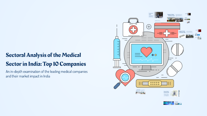 Sectoral Analysis of the Medical Sector in India: Top 10 Companies by ...