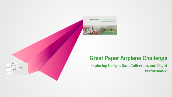 Great Paper Airplane Challenge by Thien Tran on Prezi