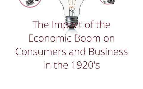 Economic Boom of the 1920's by Hailey Branchford on Prezi