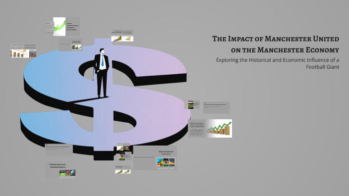 The Impact of Manchester United on the Manchester Economy by Luke King ...