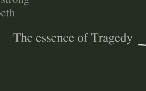 The essence of Tragedy in Macbeth. "this dead butcher and his fiend ...