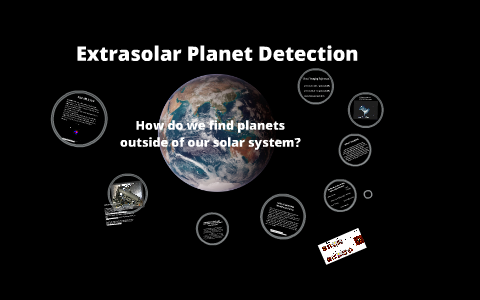 Detection Methods of Extrasolar Planets by Charles Bartolotta on Prezi