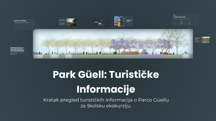 Park Güell: Turističke Informacije by ivo maric on Prezi
