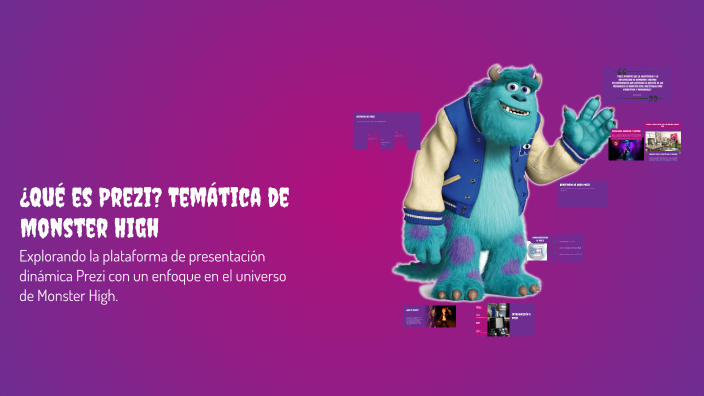 ¿Qué es Prezi? Temática de Monster High by Violeta Galván Márquez on Prezi