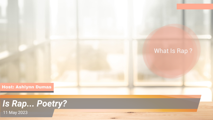 Is Rap... Poetry ?? by Ashlynn Dumas on Prezi