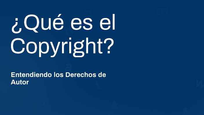¿Qué es el Copyright? by Emanuel Ramos on Prezi