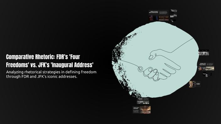 Comparative Rhetoric: FDR’s 'Four Freedoms' vs. JFK’s 'Inaugural ...