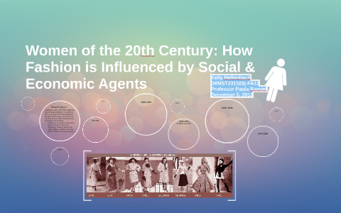 Women of the 20th Century: How fashion is affected by social by Kelly ...