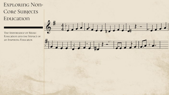 Exploring Non-Core Subjects Education by Taylor Hagman on Prezi