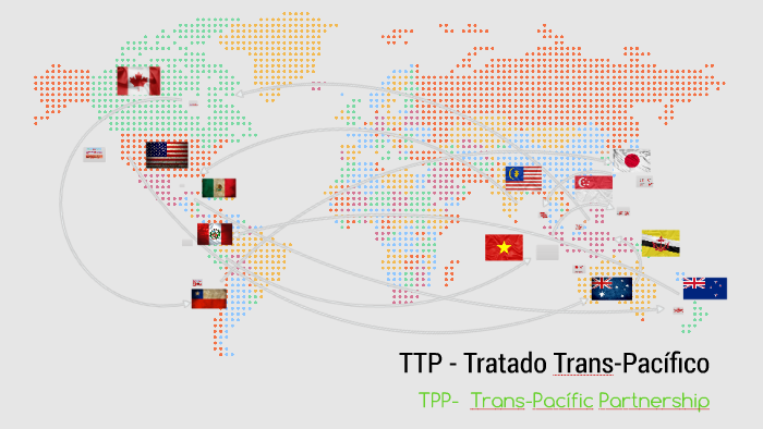 TPP - Trans-Pacífic Partnership by Matheus Coelho on Prezi
