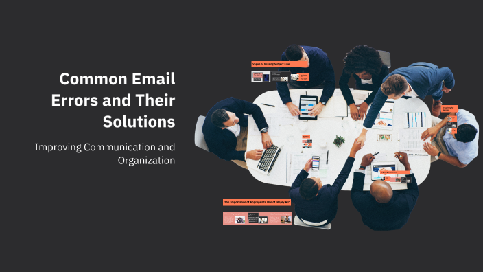 Common Email Errors and Their Solutions by leen n on Prezi