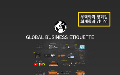 GLOBAL BUSINESS ETIQUETTE by hoe gil jung on Prezi
