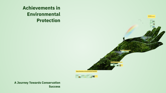 Achievements in Environmental Protection by bernadette on Prezi
