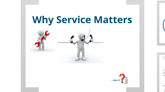 Why Service Matters by Daniel Däuber on Prezi