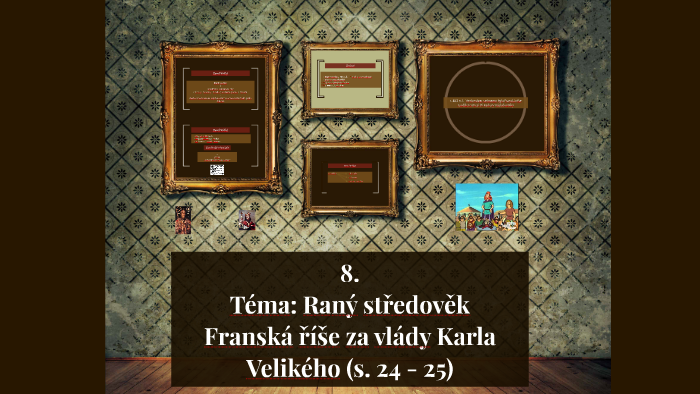 8. Franská říše za vlády Karla Velikého by Jana Adéeová