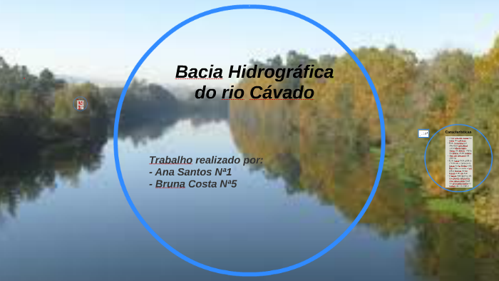 Bacia Hidrográfica do Rio Cávado by Bruna Costa Oliveira on Prezi