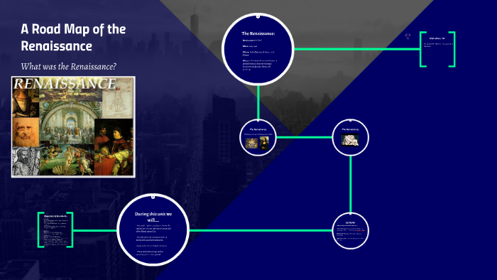 A Road Map of the Renaissance by Stephanie Bean on Prezi