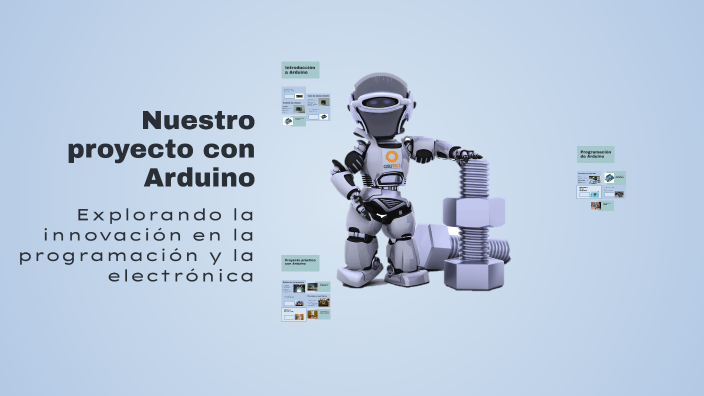 Nuestro proyecto con Arduino by Carlos Martin on Prezi
