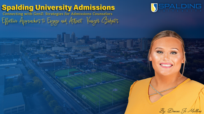 Connecting with Gen Z: Strategies for Admissions Counselors by Donna Jo ...