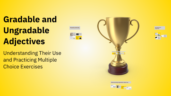 Gradable and Ungradable Adjectives by Edinson Jusimar Fernandez Moreno ...