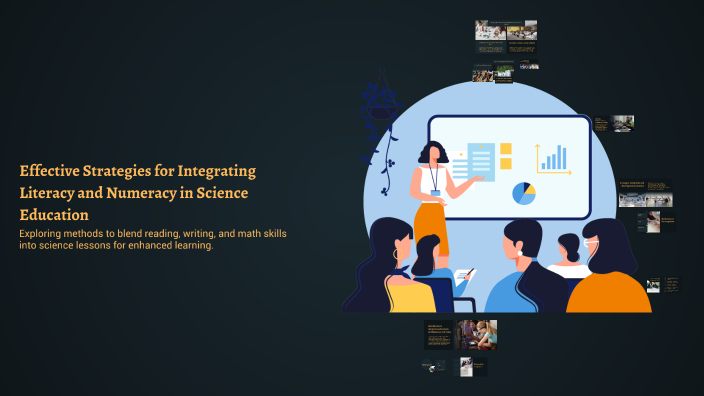 Effective Strategies for Integrating Literacy and Numeracy in Science ...