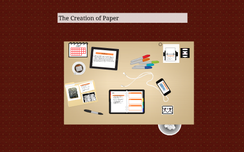 The Creation of Paper by Fifelicity Kuran on Prezi