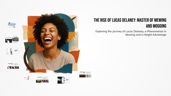 The Rise of Lucas Delaney: Master of Mewing and Mogging by Lucas ...