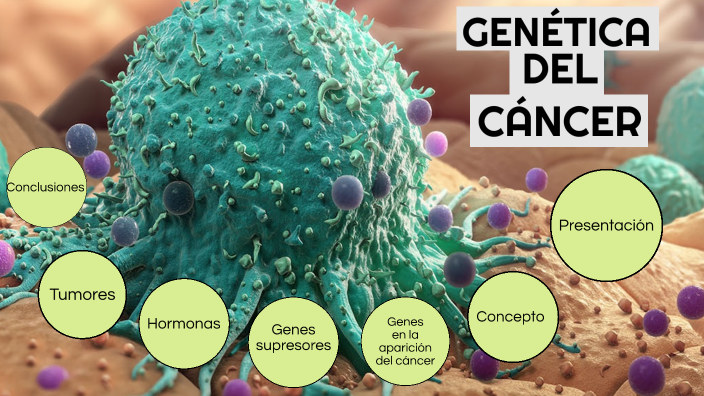 genetica del cancer by Lessandra Lucía Montes Guerrero on Prezi
