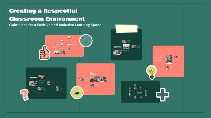 Creating a Respectful Classroom Environment by Michelle Fuentes on Prezi