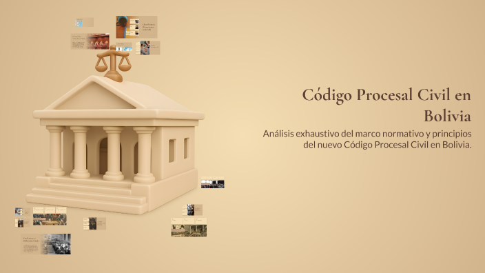 Código Procesal Civil en Bolivia by LUIS IVER RAMIREZ MENDOZA on Prezi