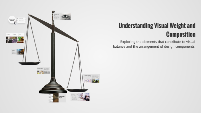 Understanding Visual Weight and Composition by Tashi Dorji on Prezi