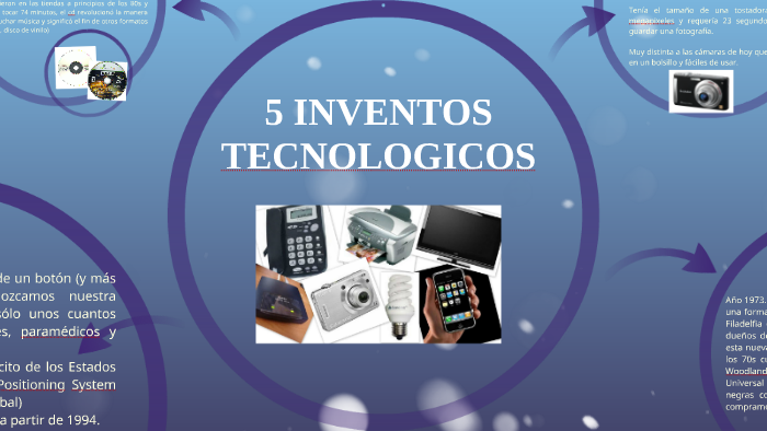 5 INVENTOS TECNOLOGICOS by Anna Olivo on Prezi