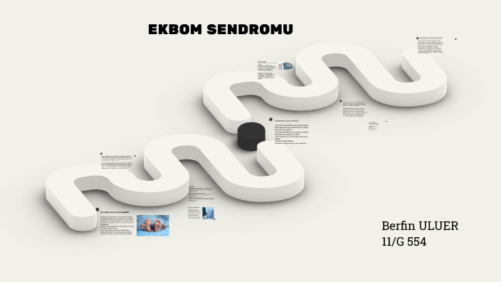 Ekbom Syndrome by ksbl ksbl on Prezi