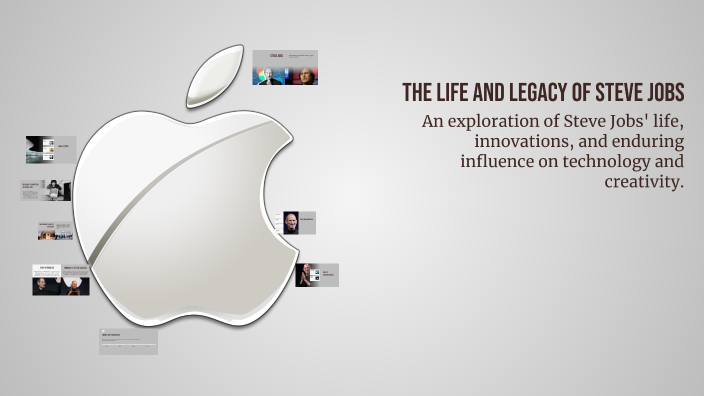 The Life and Legacy of Steve Jobs by Louis Nobre on Prezi
